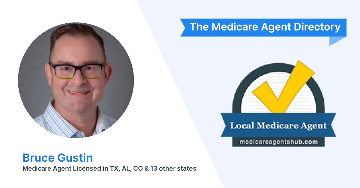Bruce Gustin - Medicare Insurance Agent in Bedford, TX