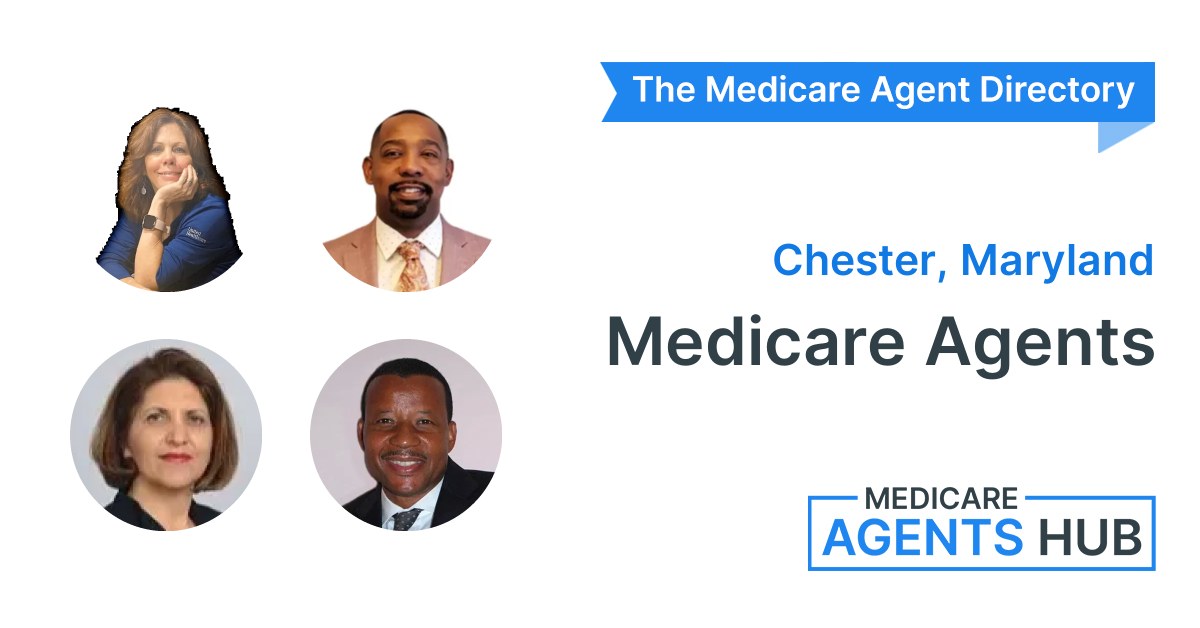 Medicare Insurance Agents in Chester, Maryland