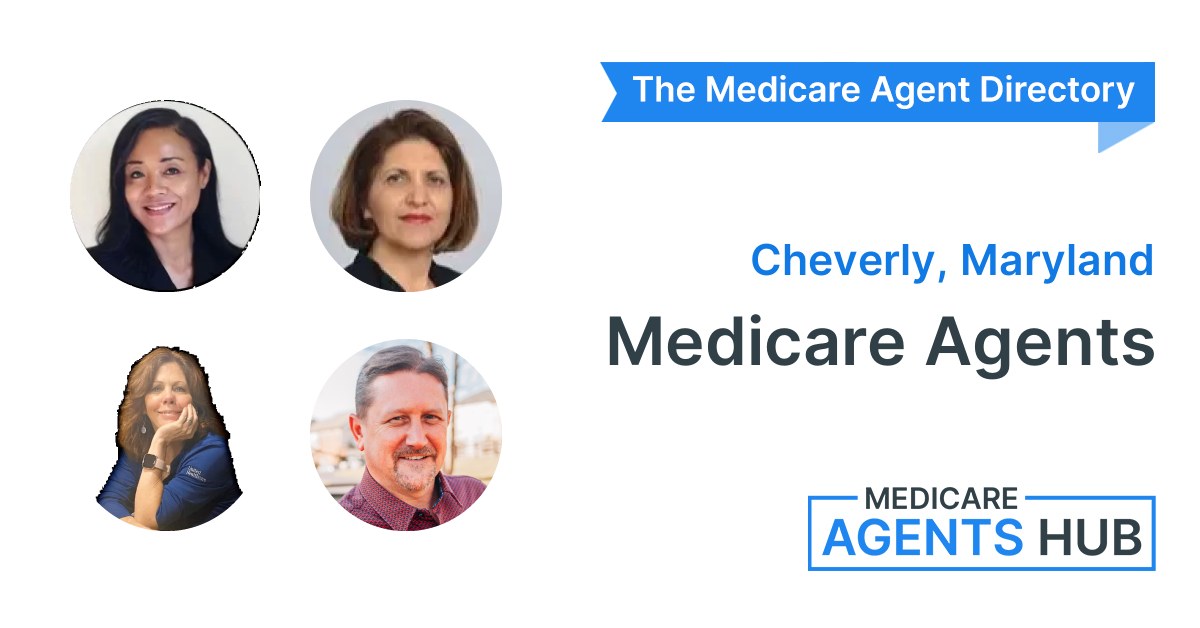 Medicare Insurance Agents in Cheverly, Maryland