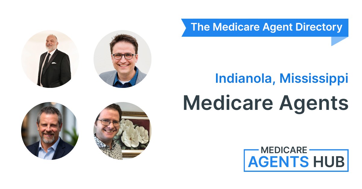 Indianola, MS Medicare Insurance Agents