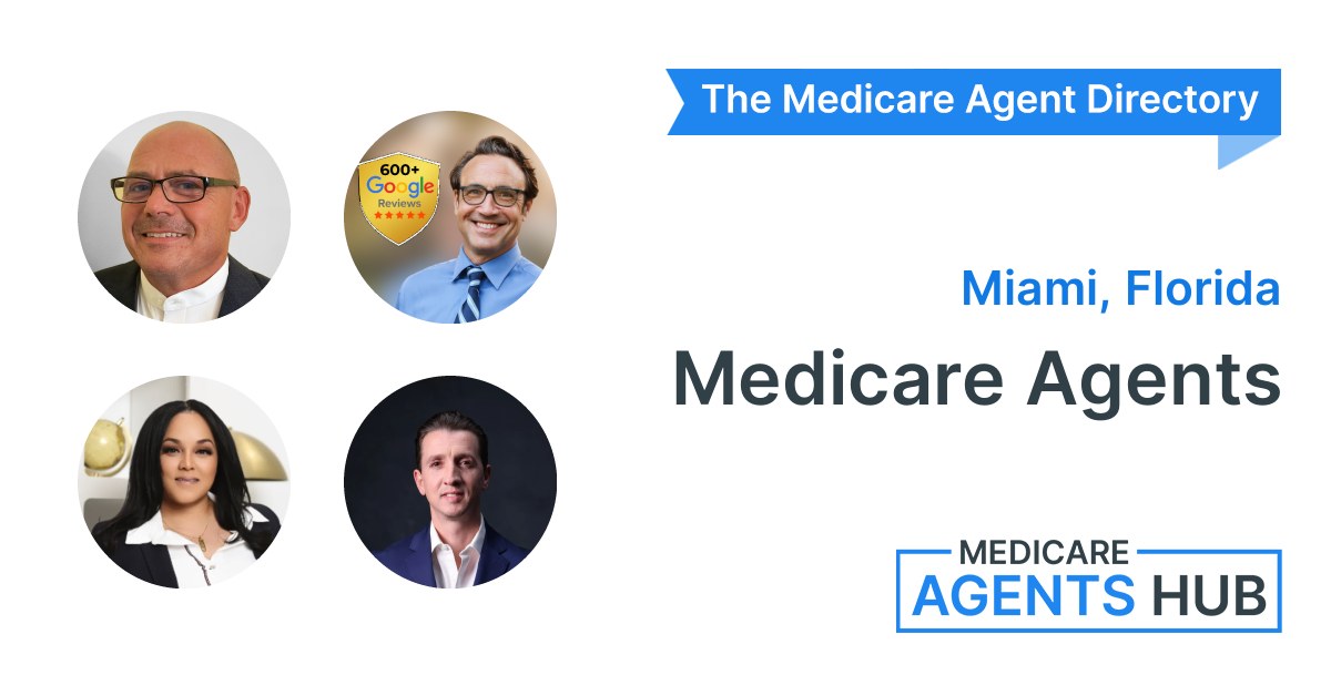 Find a Medicare Agent in Miami, FL
