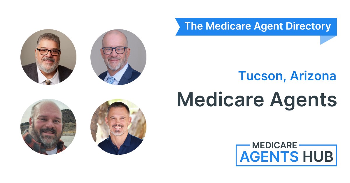 Local Medicare Agents in Tucson AZ