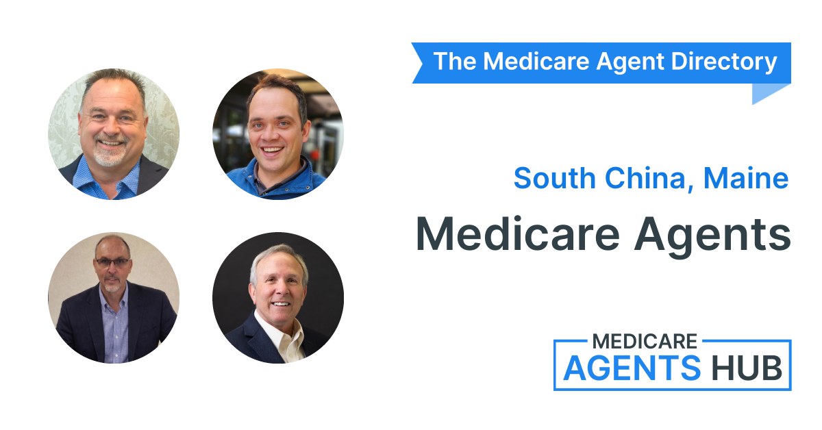 Local Medicare Agents in South China ME