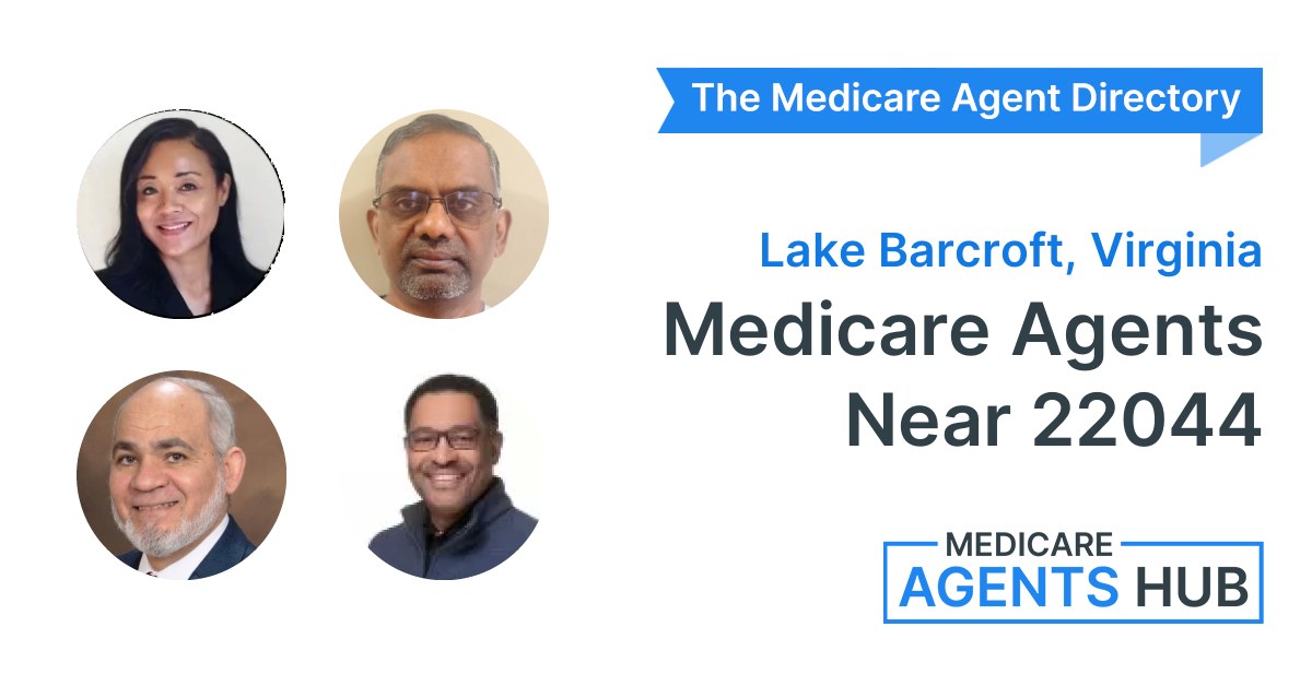 Local Medicare Agents Near 22044 (Lake Barcroft, Virginia)