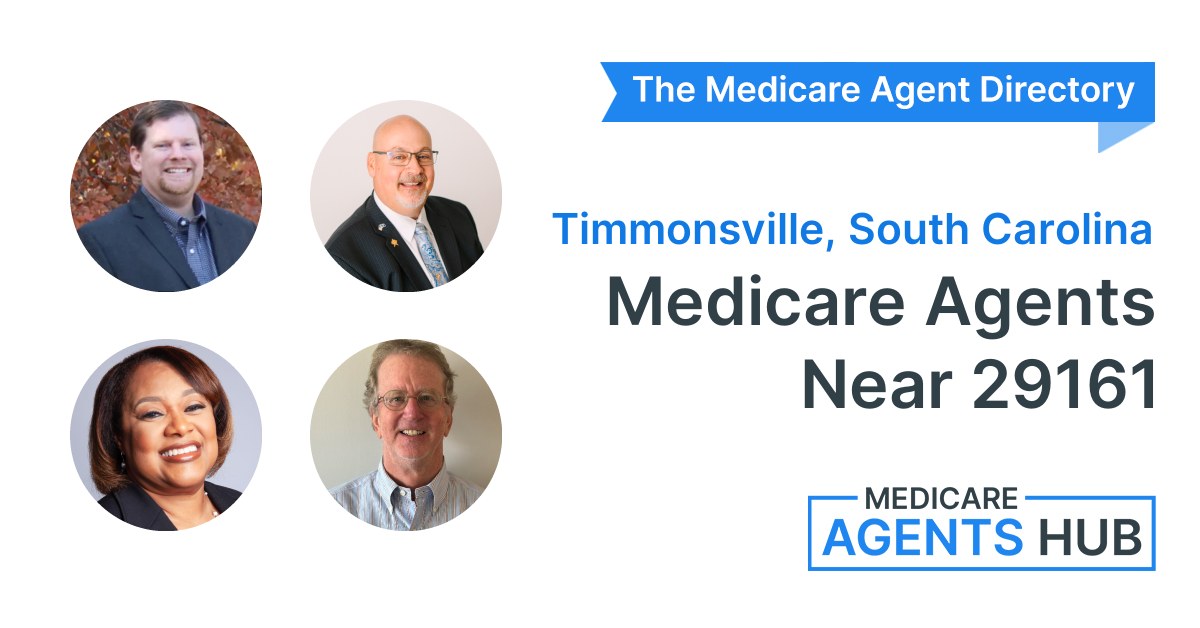 Local Medicare Agents Near 29161 (Timmonsville, South Carolina)