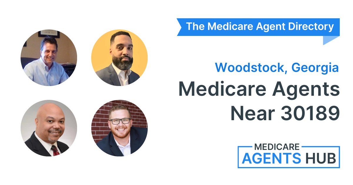 Local Medicare Agents Near 30189 (Woodstock, Georgia)