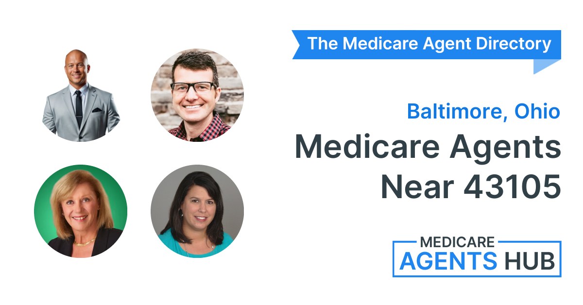 Local Medicare Agents Near 43105 (Baltimore, Ohio)
