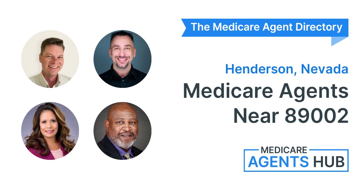 Local Medicare Agents Near 89002 (Henderson, Nevada)
