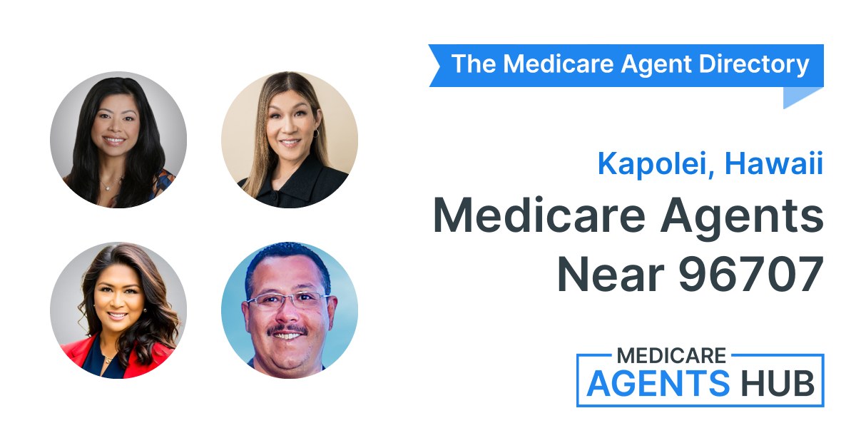 Local Medicare Agents Near 96707 (Kapolei, Hawaii)