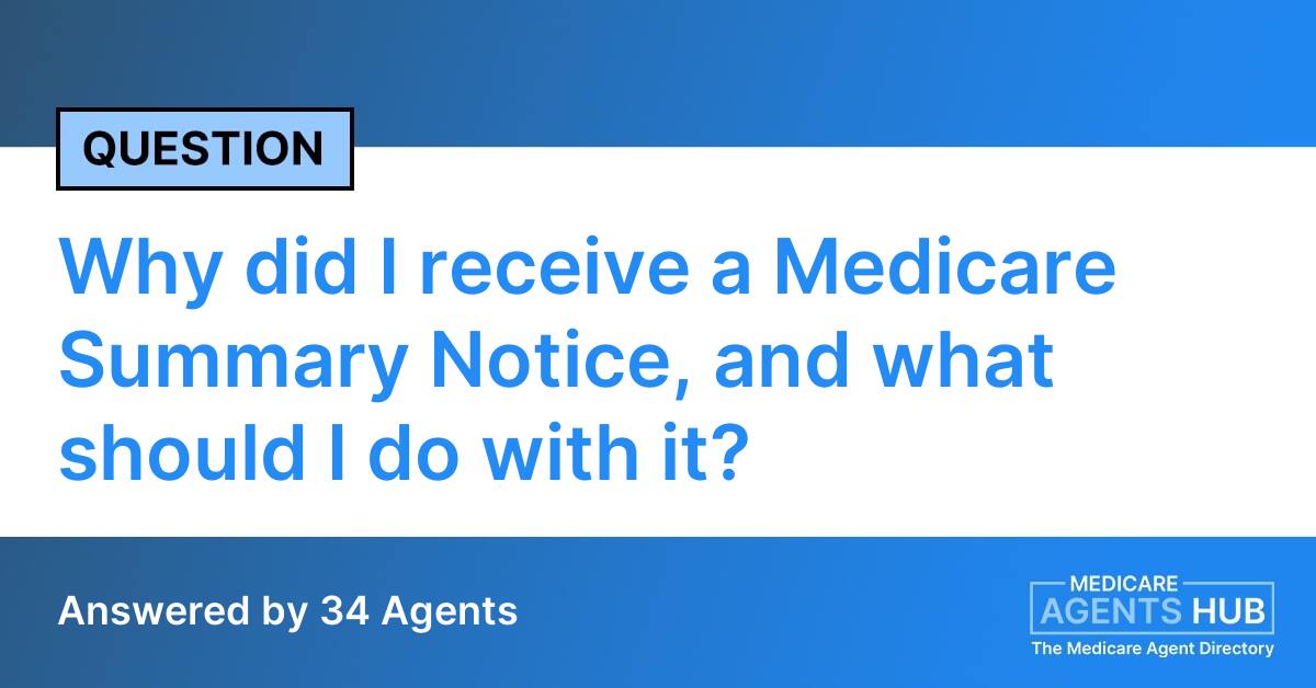 Why’d I get a Medicare Summary Notice, what’s next?