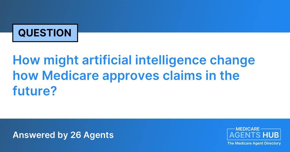 How might AI change Medicare claim approvals?