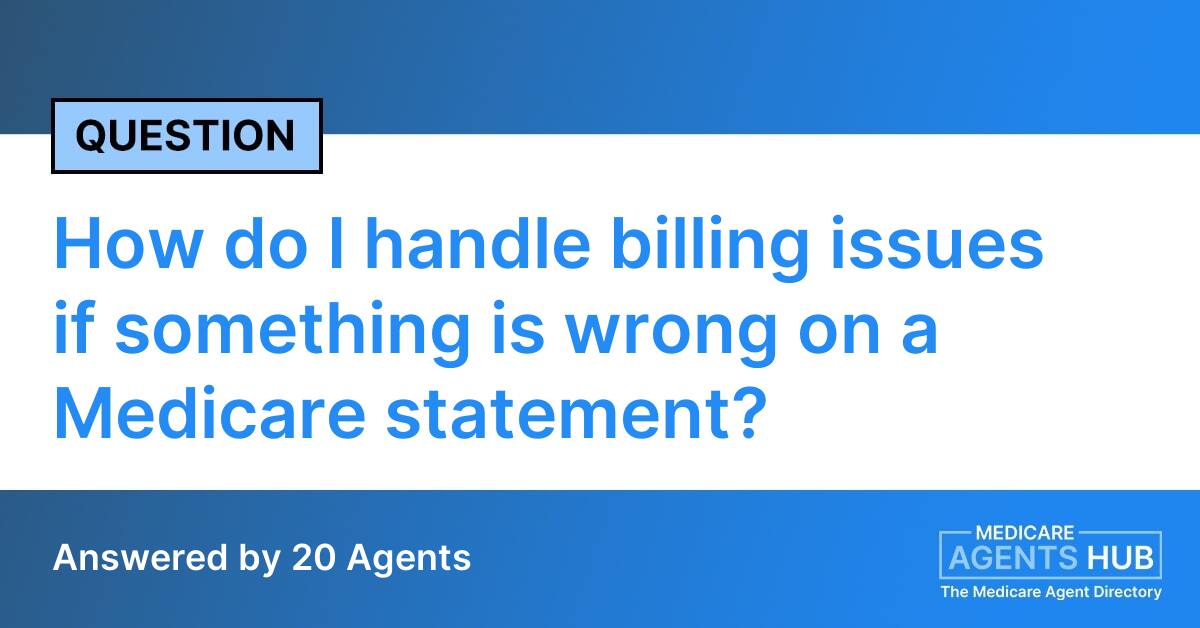 How do I handle billing issues if something is wrong on a Medicare ...
