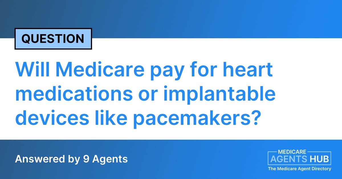 Will Medicare pay for heart medications or implantable devices like ...